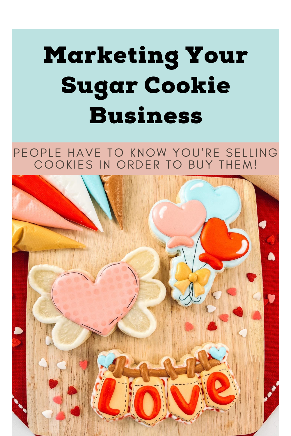 Getting Started Selling Decorated Sugar Cookies - Summer's Sweet Shoppe
