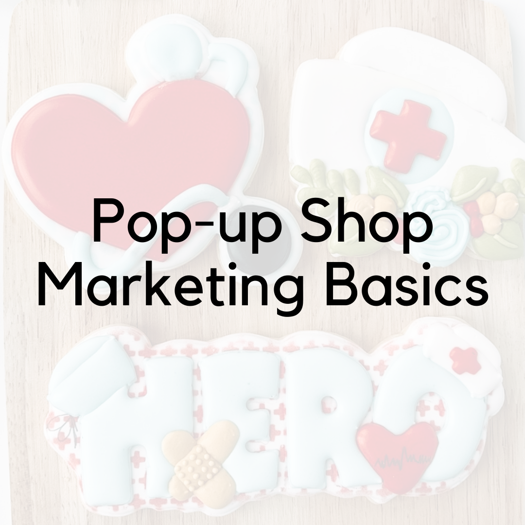 Cookie Business Pop-Up Shop Tips - Summer's Sweet Shoppe